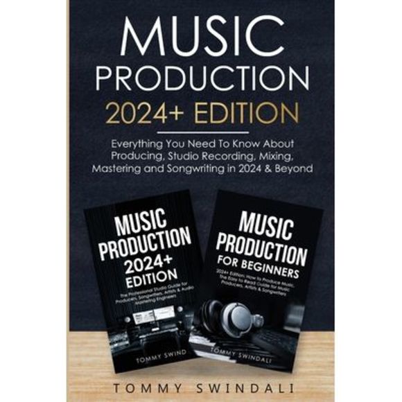 Tommy Swindali | Other | Music Production 224 Edition Everything You ...
